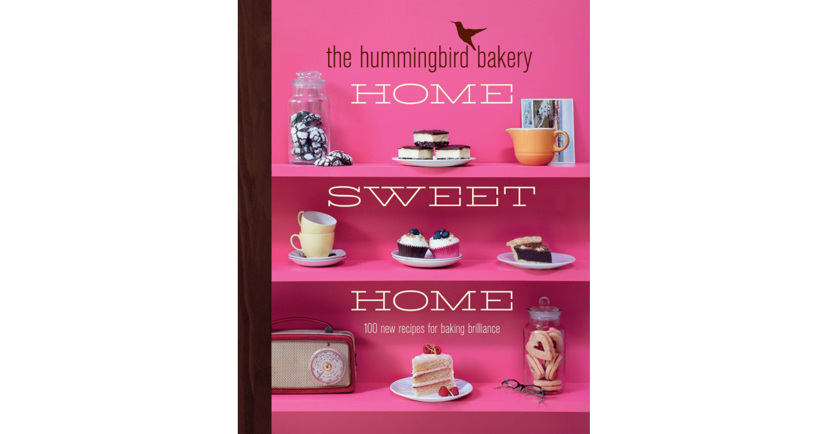 The Hummingbird Bakery Home Sweet Home Cookbook | Buy Now